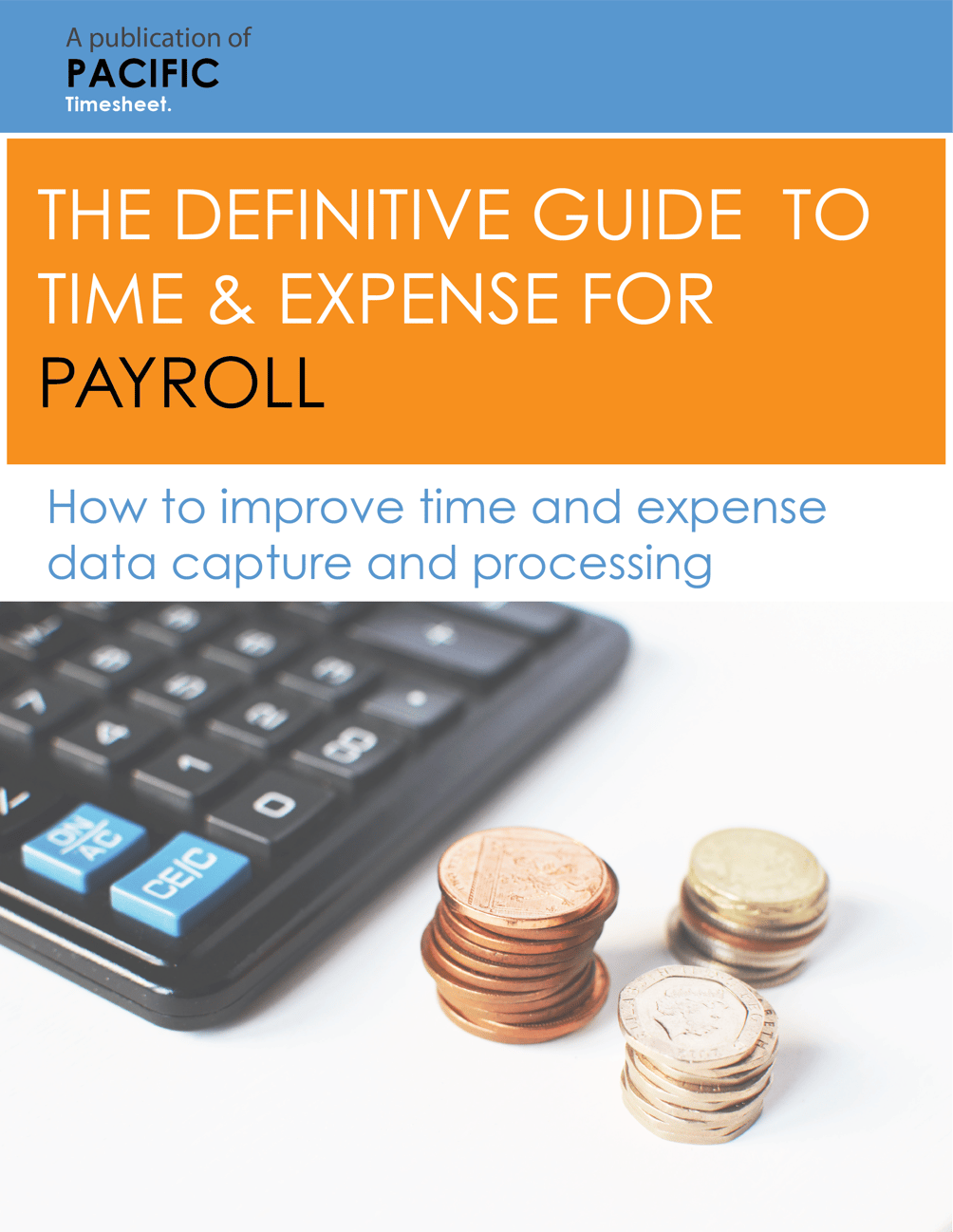 Definitive Guide to Payroll Time & Expense Tracking - E-book | Pacific ...